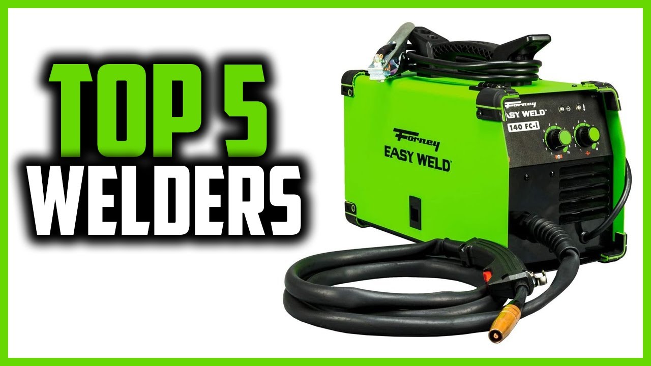 Top 5 Best Welders of 2024 - YouTube