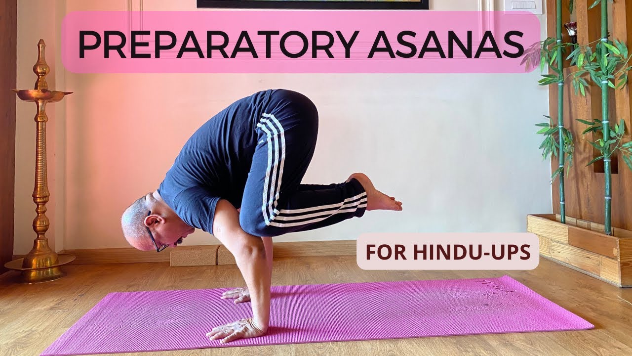 Ep 40 Preparatory Asanas for Hindu Push-ups - YouTube