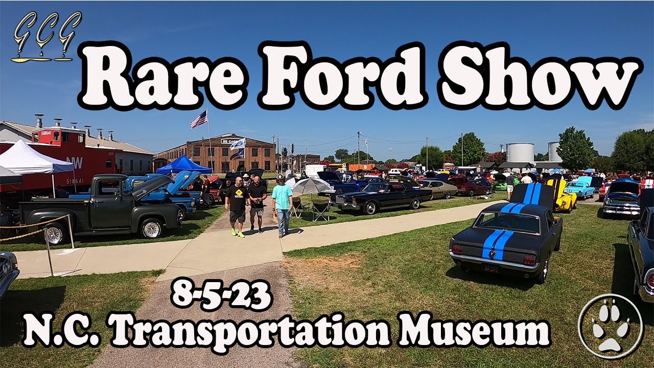 Rare Fords Ford Only Car Show N C Transportation Museum 8 5 23