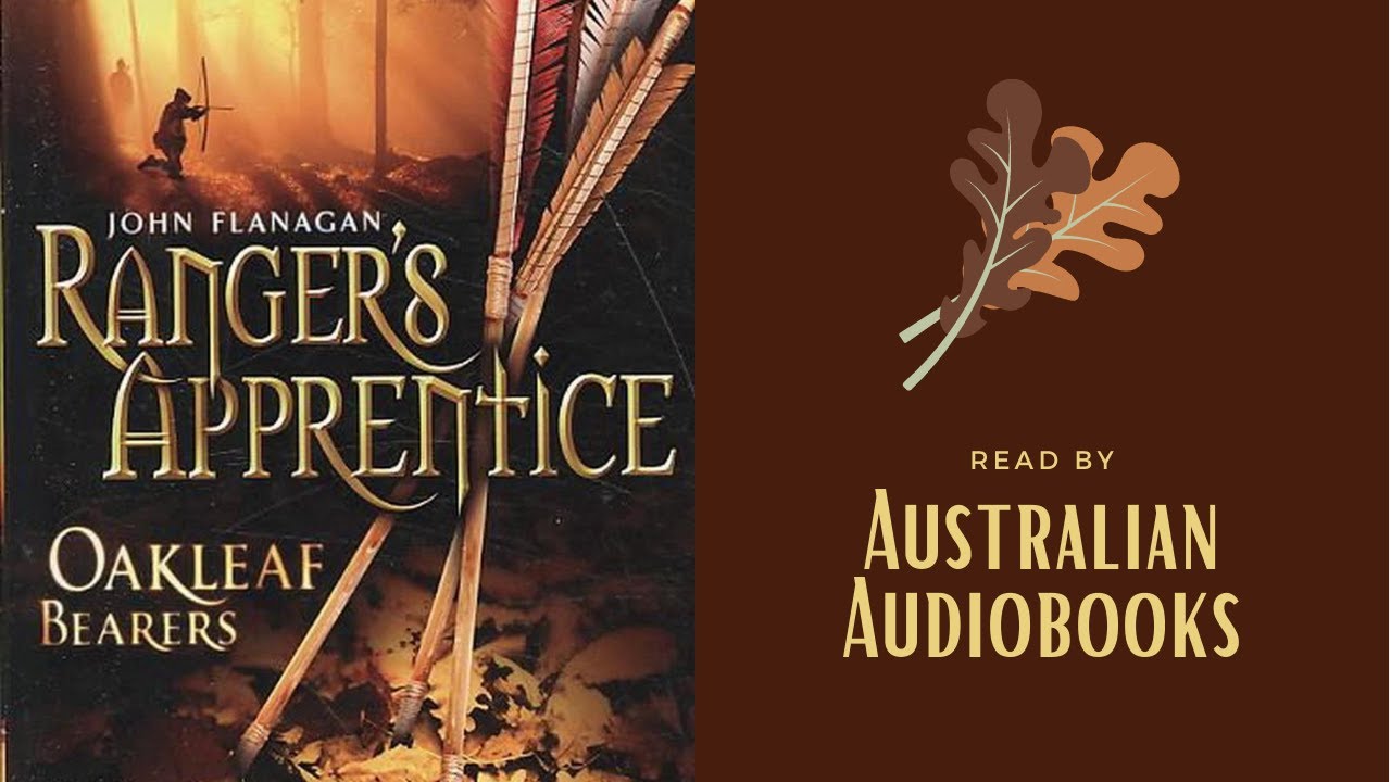 Ranger’s Apprentice - Book 4: Oakleaf Bearers - Chapter 4 - YouTube