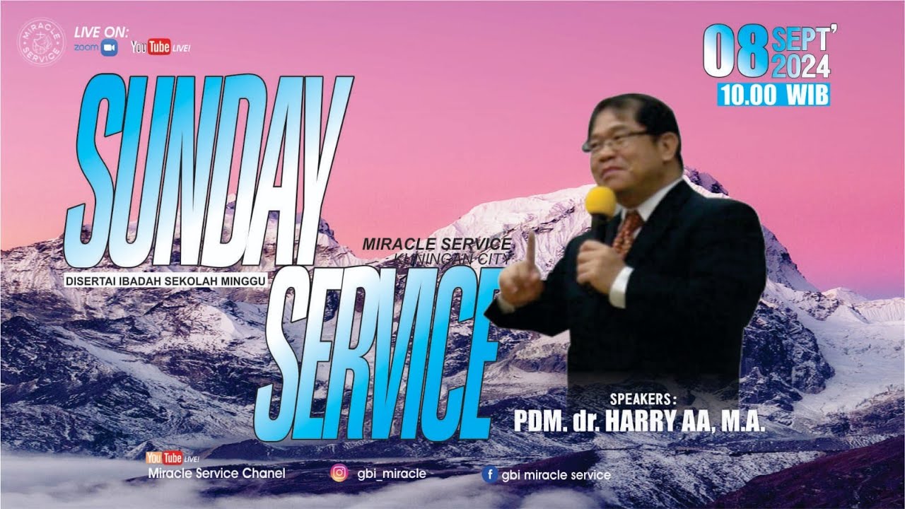IBADAH RAYA I MINGGU, 8 SEPTEMBER 2024 - PDM. dr. HARRY AA, M.A. - YouTube
