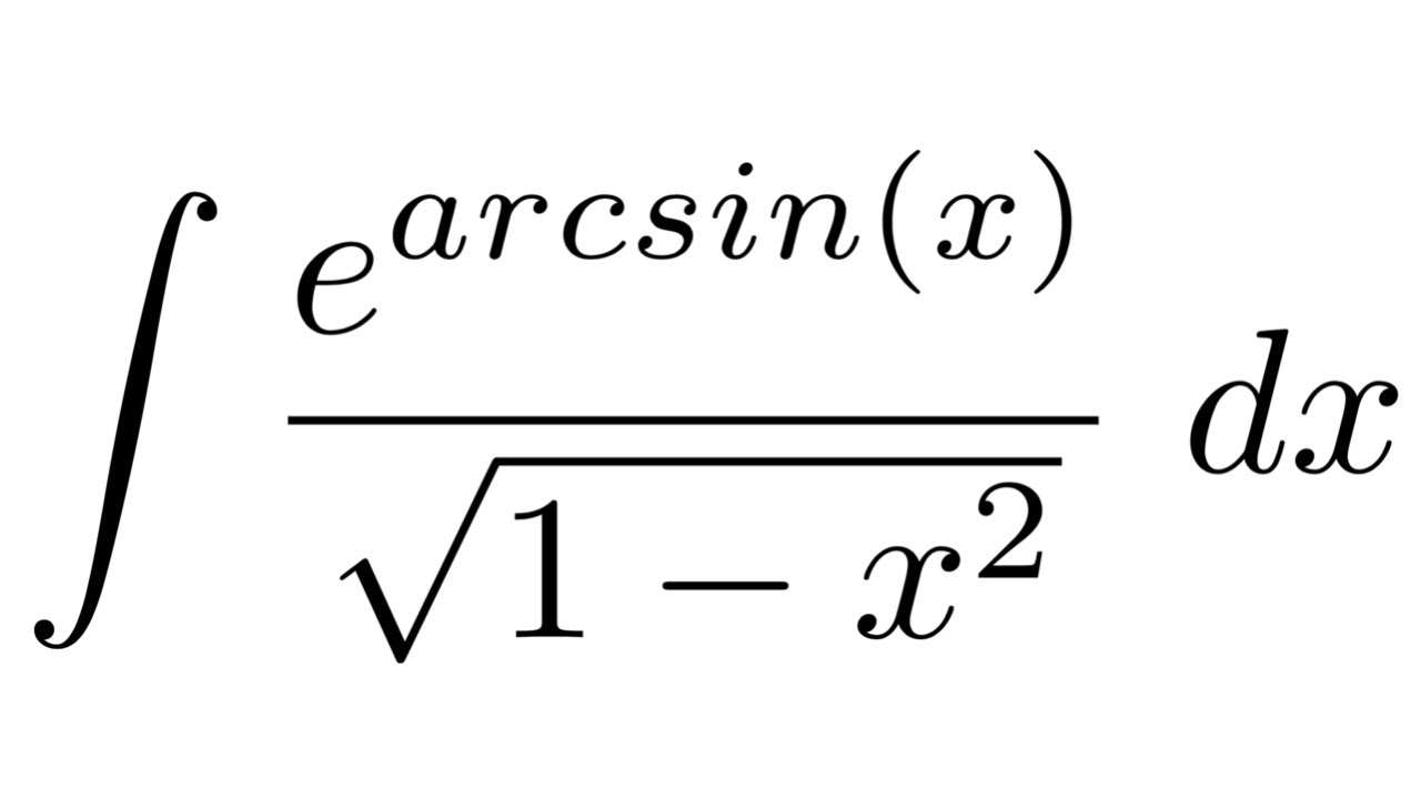 Integral Of E arcsin x sqrt 1 x 2 substitution YouTube integral-of-e-arcsin-x-sqrt-1-x-2-substitution-youtube