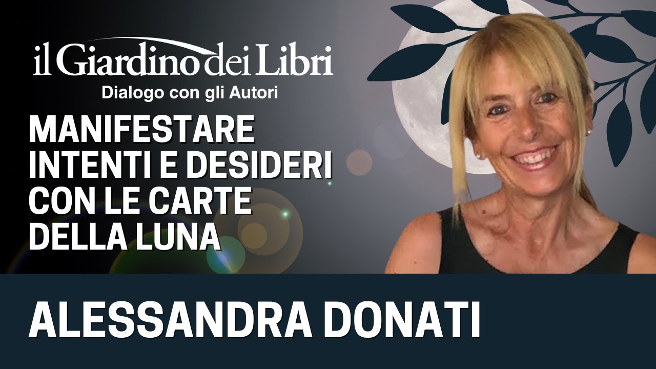 Webinar Gratuito con Alessandra Donati:"Manifestare intenti e desideri ...