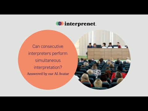 Can consecutive interpreters do simultaneous interpretation? - YouTube