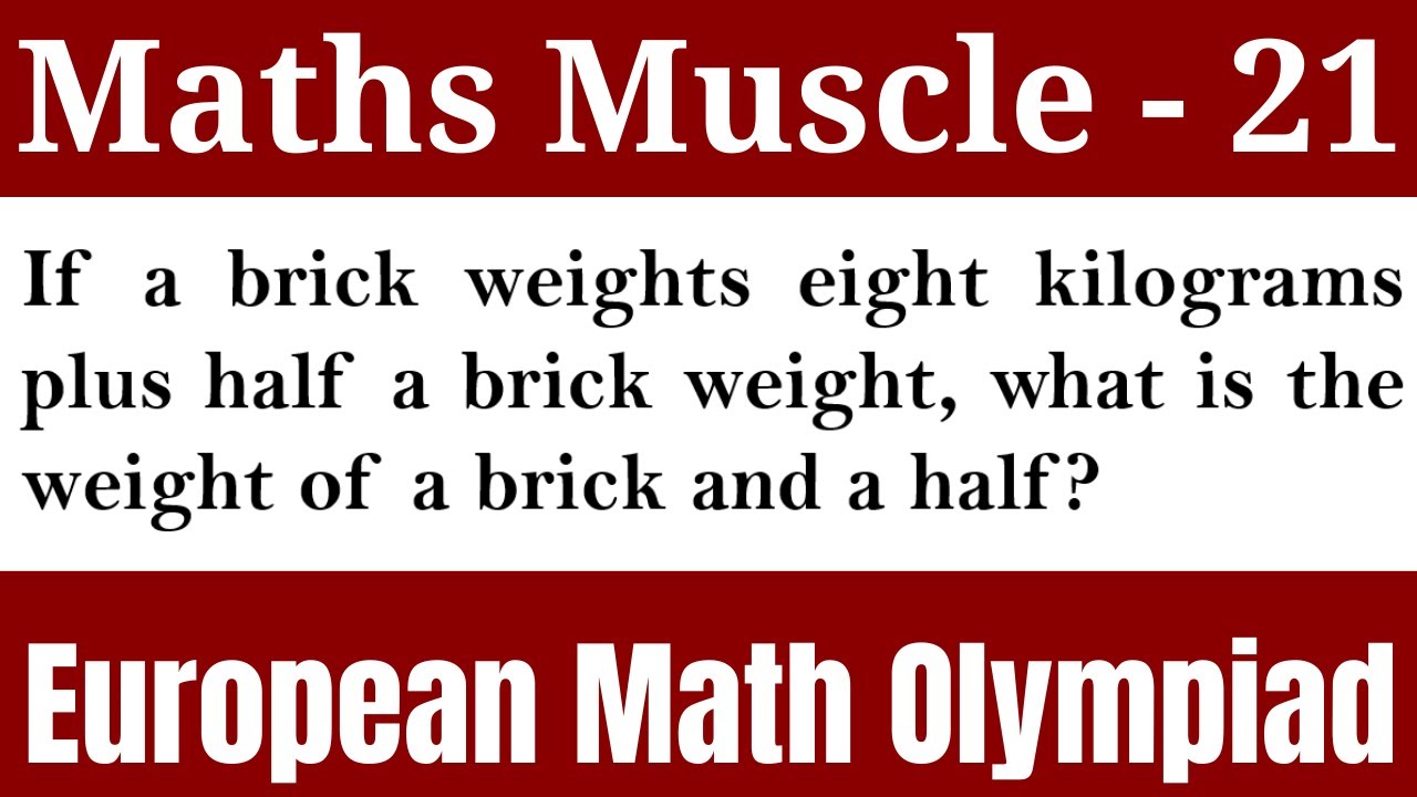 Math Muscle - 21 |Math Olympiad | Can You Solve This European Math ...