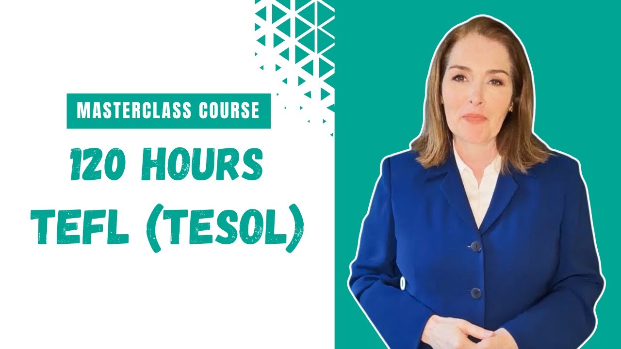 120 Hours TEFL (TESOL) Masterclass Course l English Language Course l ...