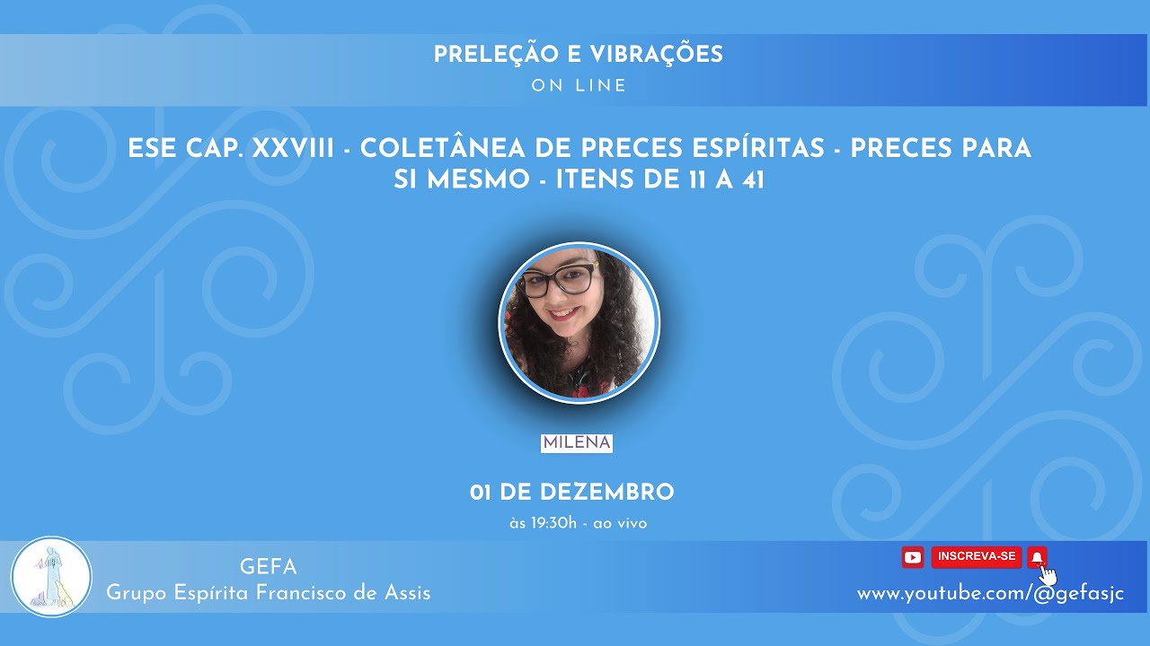 Preleção | 01/12/25 - 19:30h | ESE Cap. XXVIII - Coletânea de preces ...