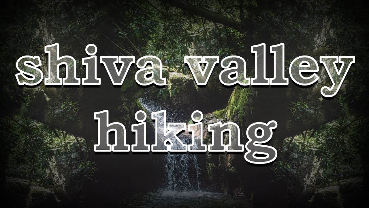 Walking in Shiva Valley (2023) - YouTube
