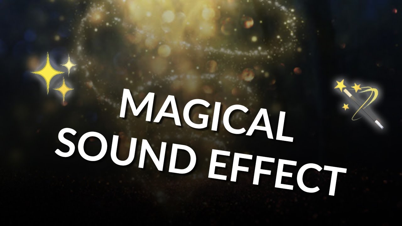 Magical Sound Effect ( 5 magic sound ) - YouTube