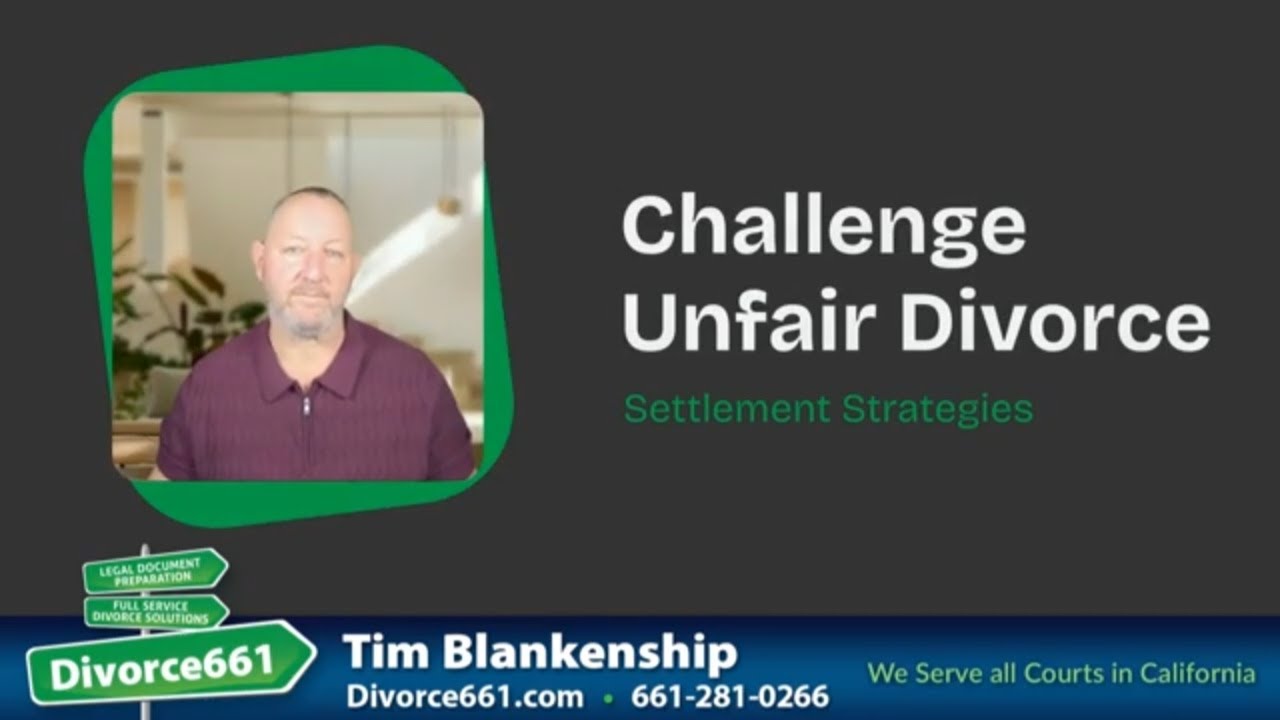 ⚖️ How to Challenge an Unfair Divorce Settlement. | Los Angeles Divorce ...