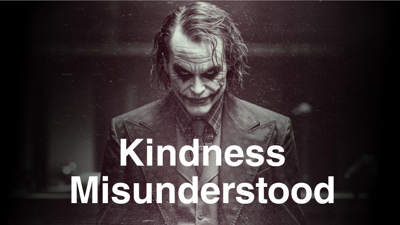 WHEN KINDNESS IS SEEN AS WEAKNESS - JOKER SPEECH - YouTube