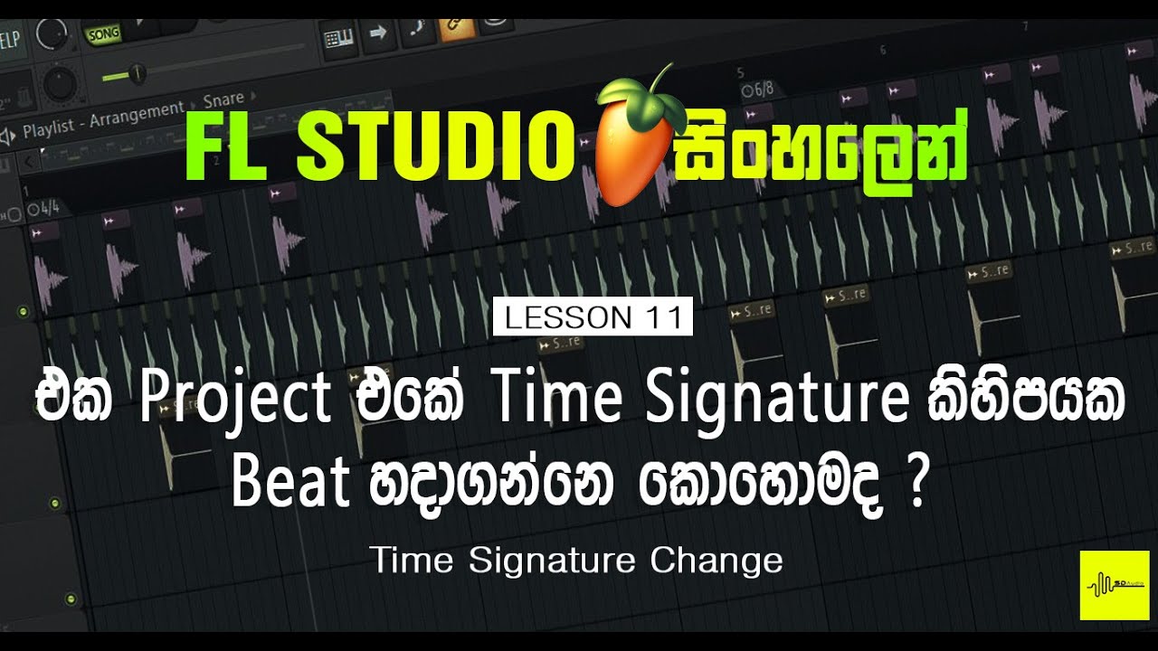 එක Project එකේ Time Signature කිහිපයක Beat හදමු | Time Signature Change ...