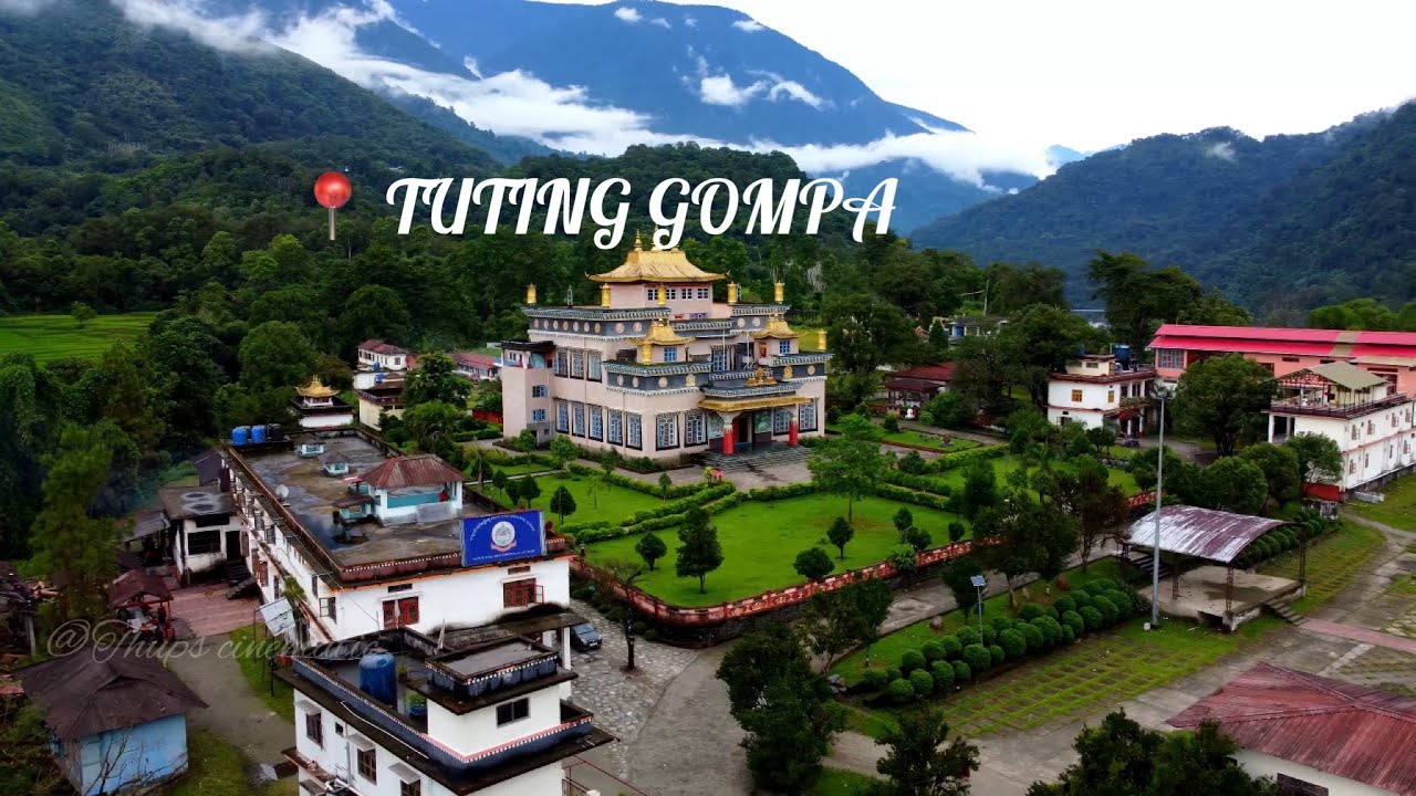 TUTING MONASTERY DRONE SHOT || UPPER SIANG DISTRICT || ARUNACHAL ...