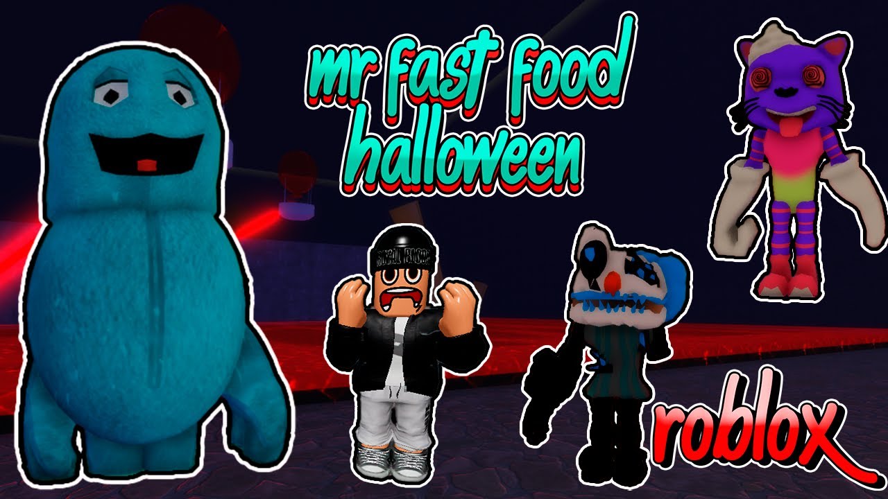 ESTAMOS ENCERRADO EN LA FIESTA DE HALLOWEEN DE MR. FAST FOOD - ROBLOX ...