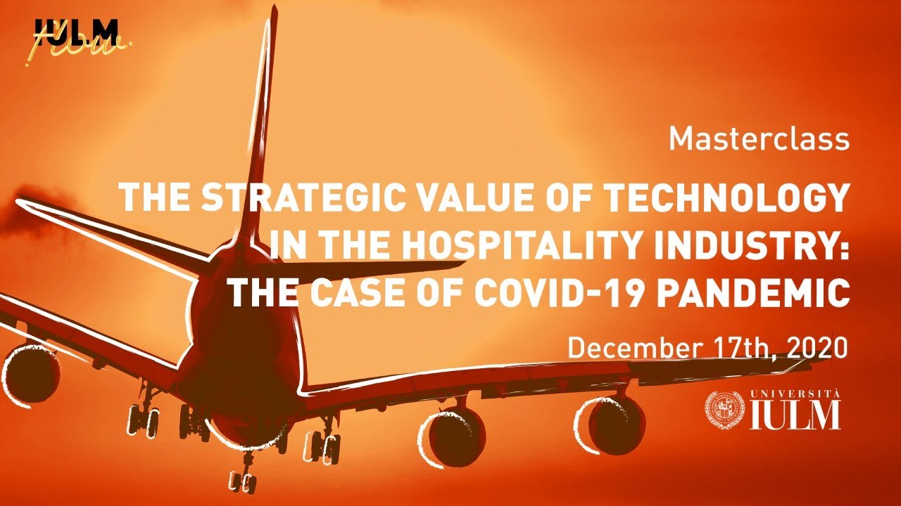 IULM Masterclass: The Strategic Value of Technology in the Hospitality ...