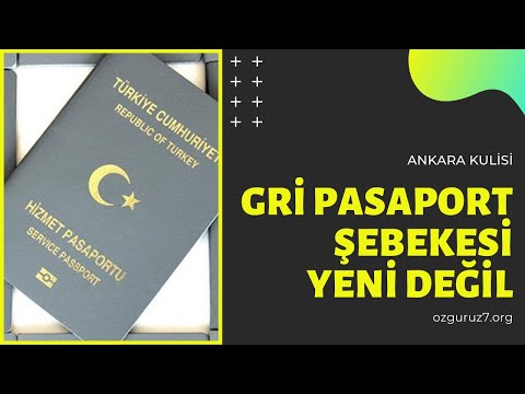 Gri pasaport şebekesi yeni değil!