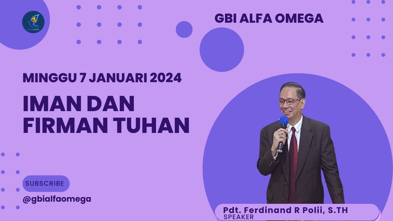 Iman dan Firman Tuhan | Disertai Perjamuan Kudus | Pdt. Ferdinand R Polii, S.Th - YouTube