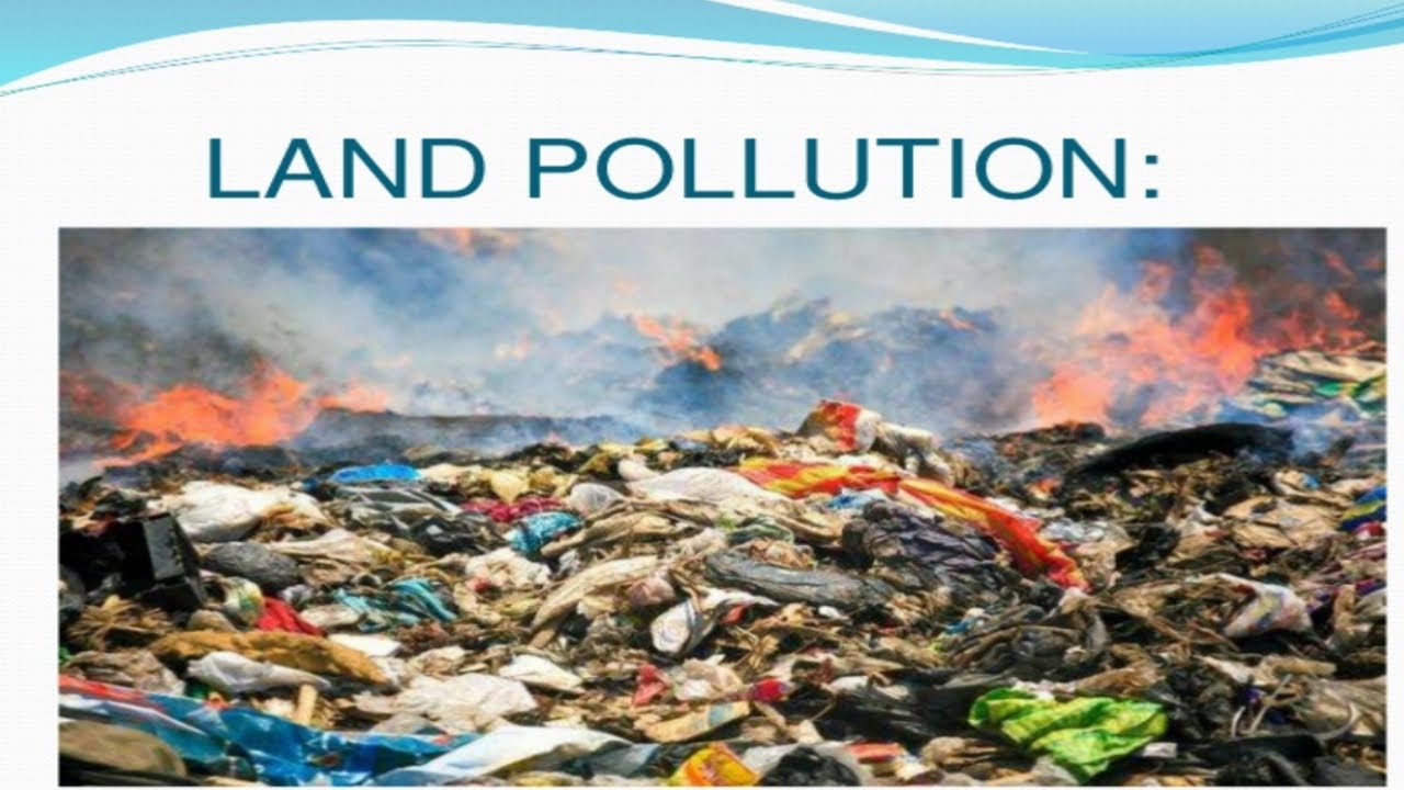 Land Pollution Pollution Notes On Land Pollution Examples Of land land-pollution-pollution-notes-on-land-pollution-examples-of-land