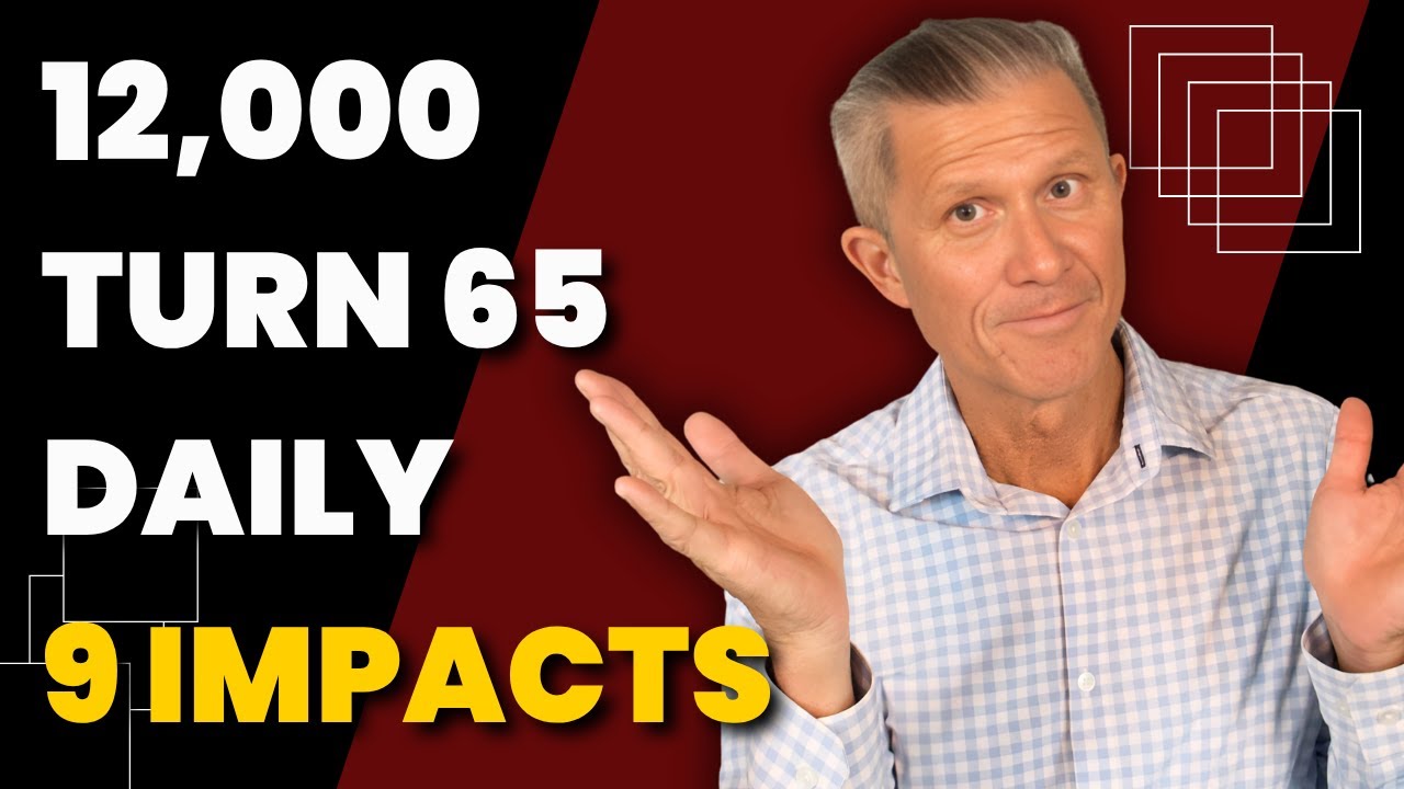 12,000 People Turn 65 Every Day — Here’s What It Means for You ...