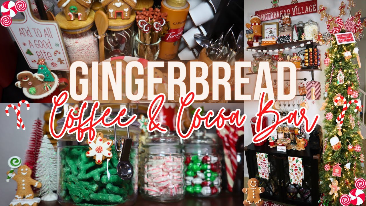 🎄Christmas 2023 Gingerbread Coffee & Cocoa Bar☕️ | Adorable Gingerbread ...