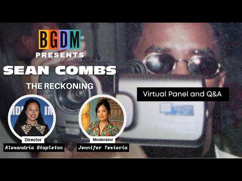 BGDM Presents - Sean Combs: The Reckoning