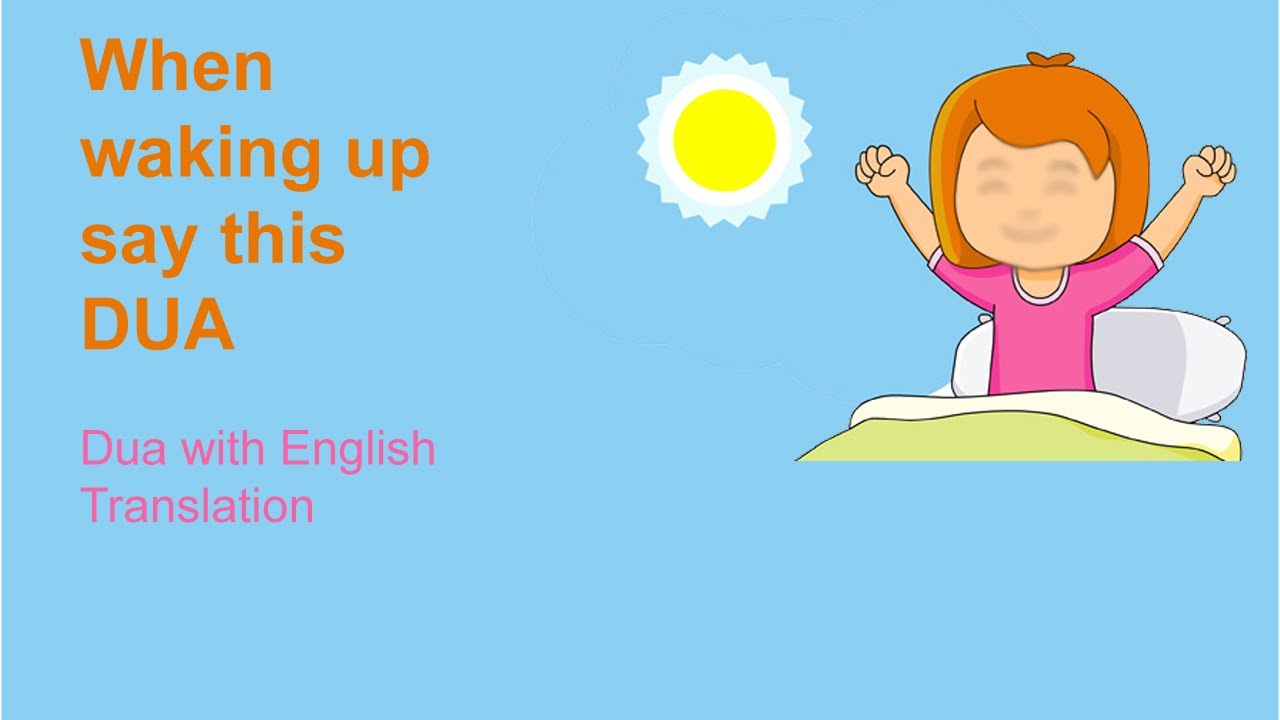 Awakening with Gratitude - A Soulful Dua for Wakeup English Translation ...