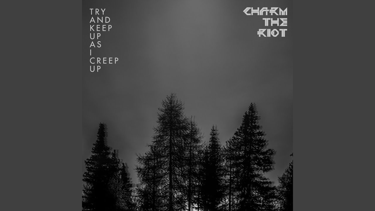 Try and Keep up as I Creep Up - YouTube