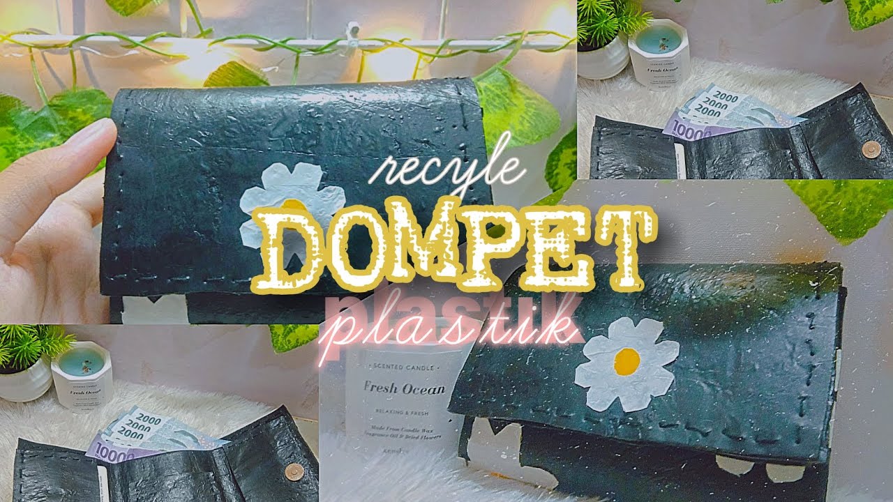 DIY VLOG - Membuat Dompet dari Plastik Bekas || DreamyTone - YouTube