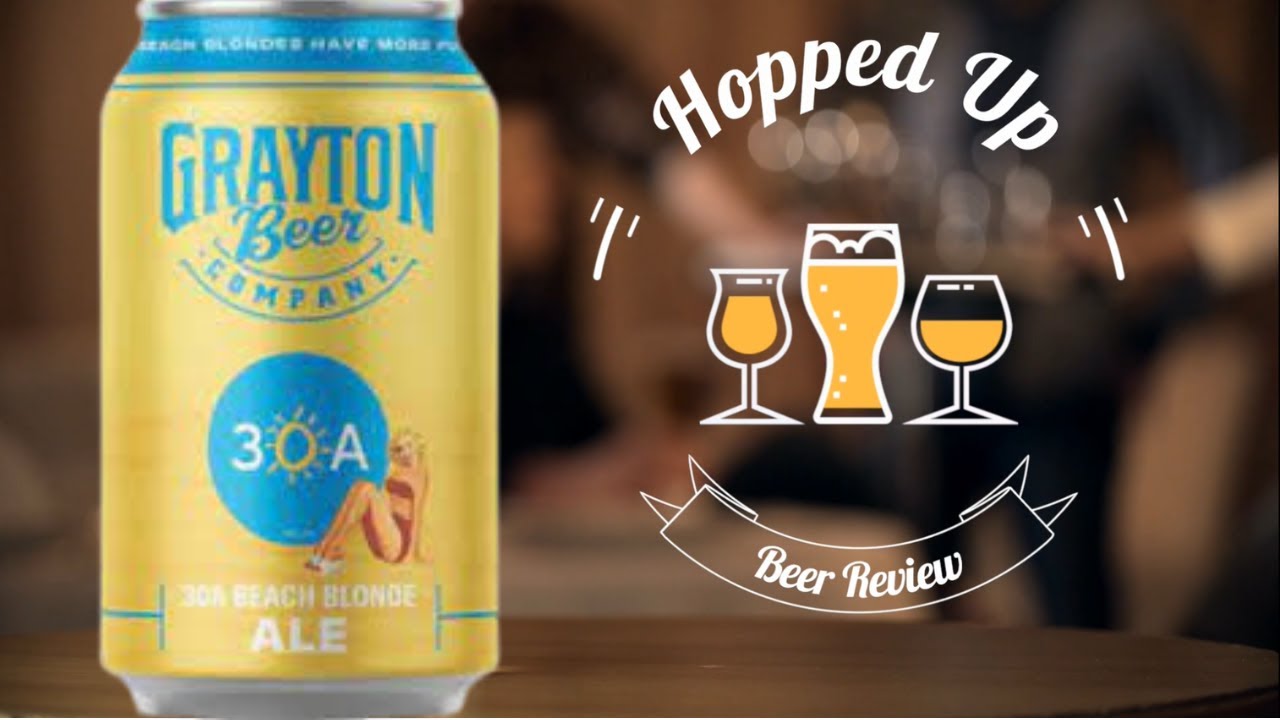 30A Beach Blonde Ale by Grayton Beer Company 4.6% ABV / 13 IBU Beer ...