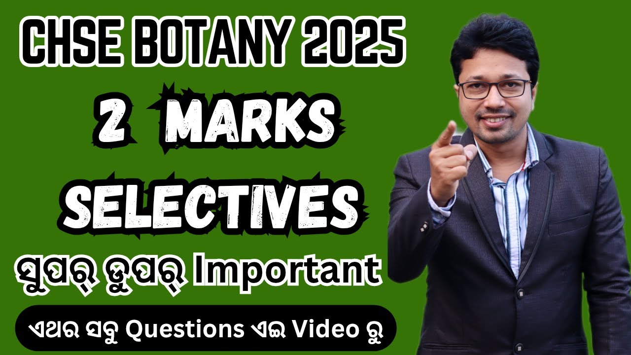 Class 12 Botany 2 Marks Questions / Super Selections For CHSE 2025 ...