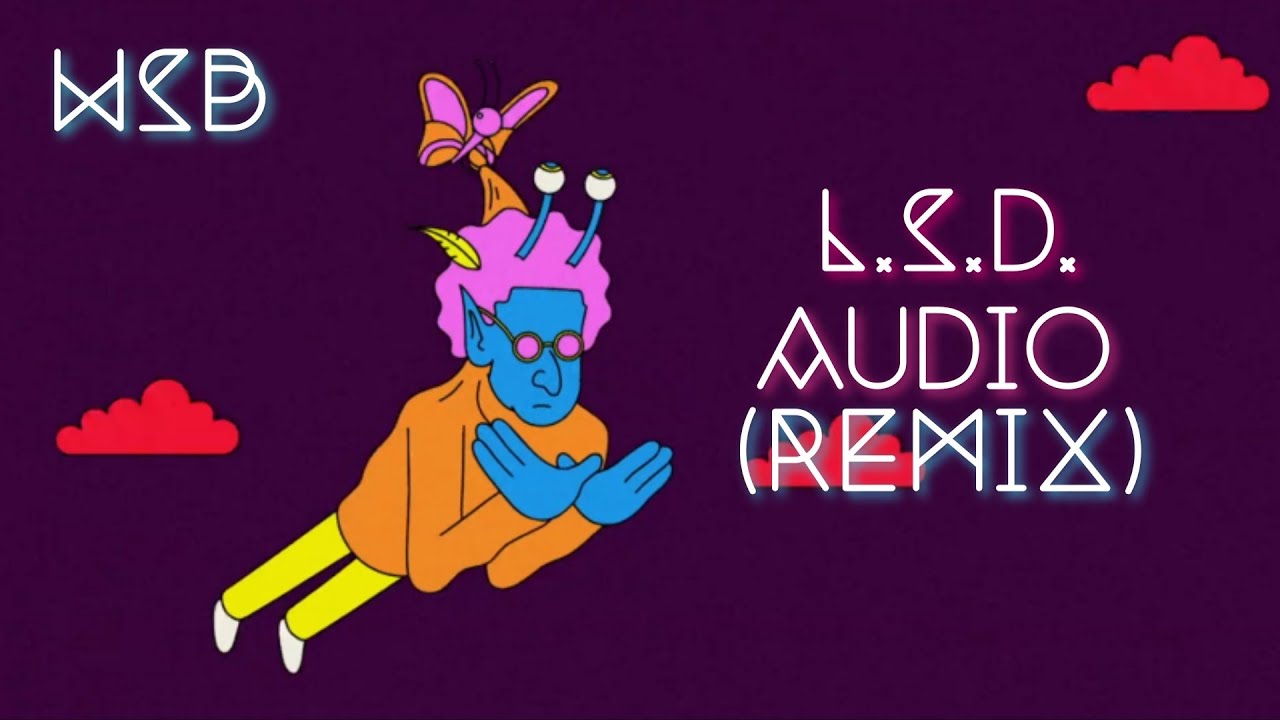 LSD - AUDIO [WSB REMIX] - YouTube