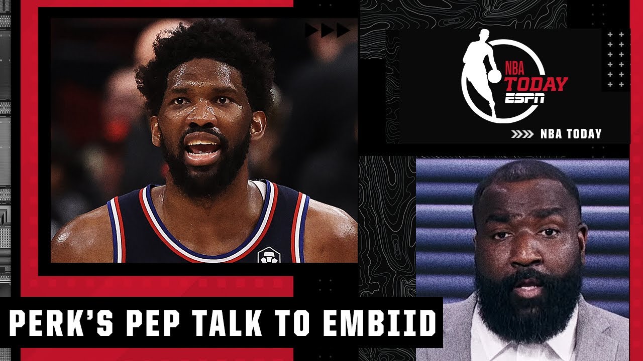 Kendrick Perkins gives Joel Embiid a pep talk 👀🍿 | NBA Today - YouTube