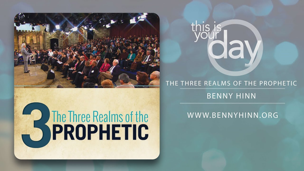 The Three Realms of the Prophetic - YouTube