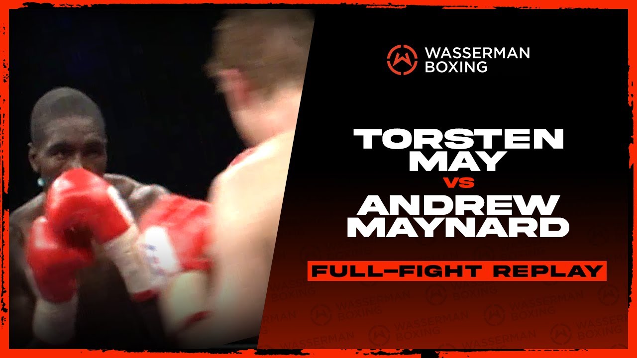 FULL FIGHT: TORSTEN MAY VS ANDREW MAYNARD - 20/04/1996 - YouTube