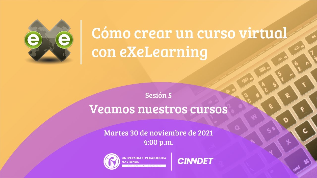 CURSO EXELEARNING - Sesión 5 - Veamos nuestros cursos - YouTube