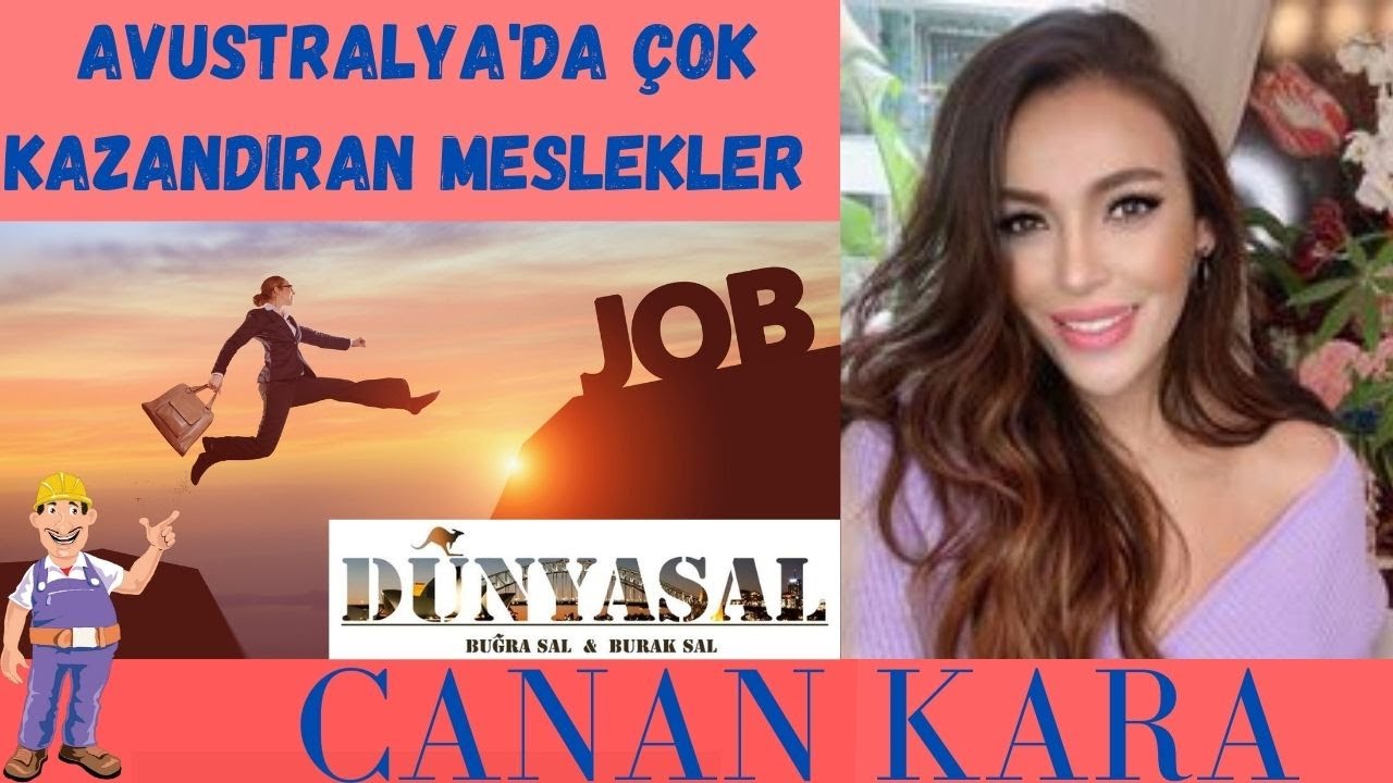 AVUSTRALYA’DA GELİRİ YÜKSEK OLAN MESLEKLER (Canan Kara) - YouTube