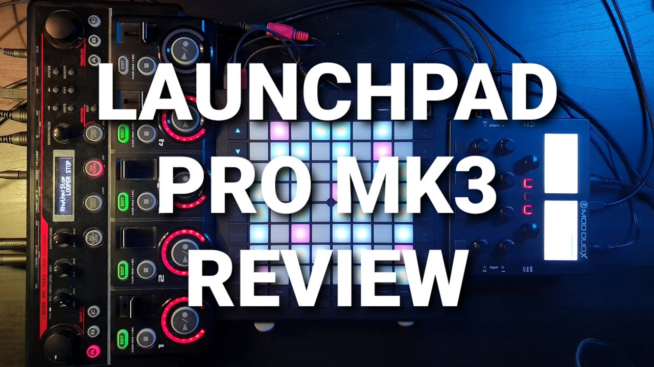 LAUNCHPAD PRO MK3 FULL WALKTHROUGH 1 (REVIEW) - YouTube