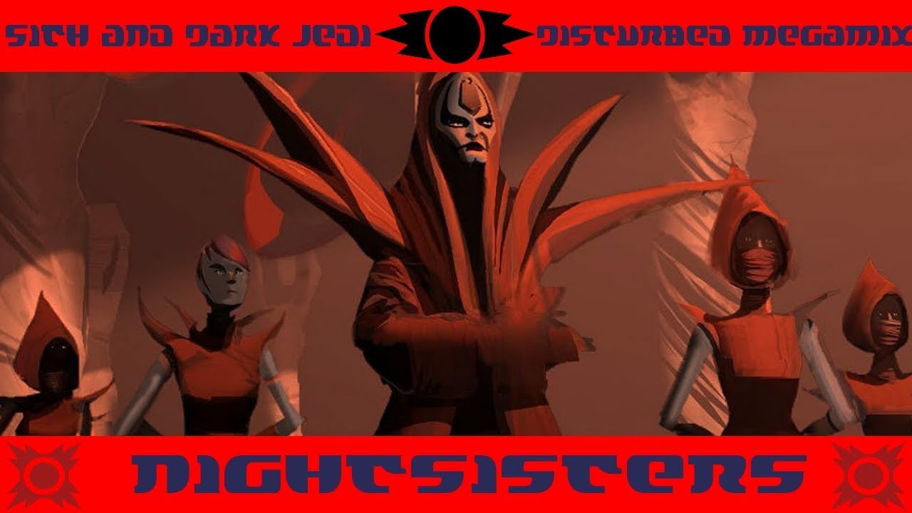 Star Wars: Sith and Dark Jedi Disturbed Megamix - Mother Talzin, Silri ...