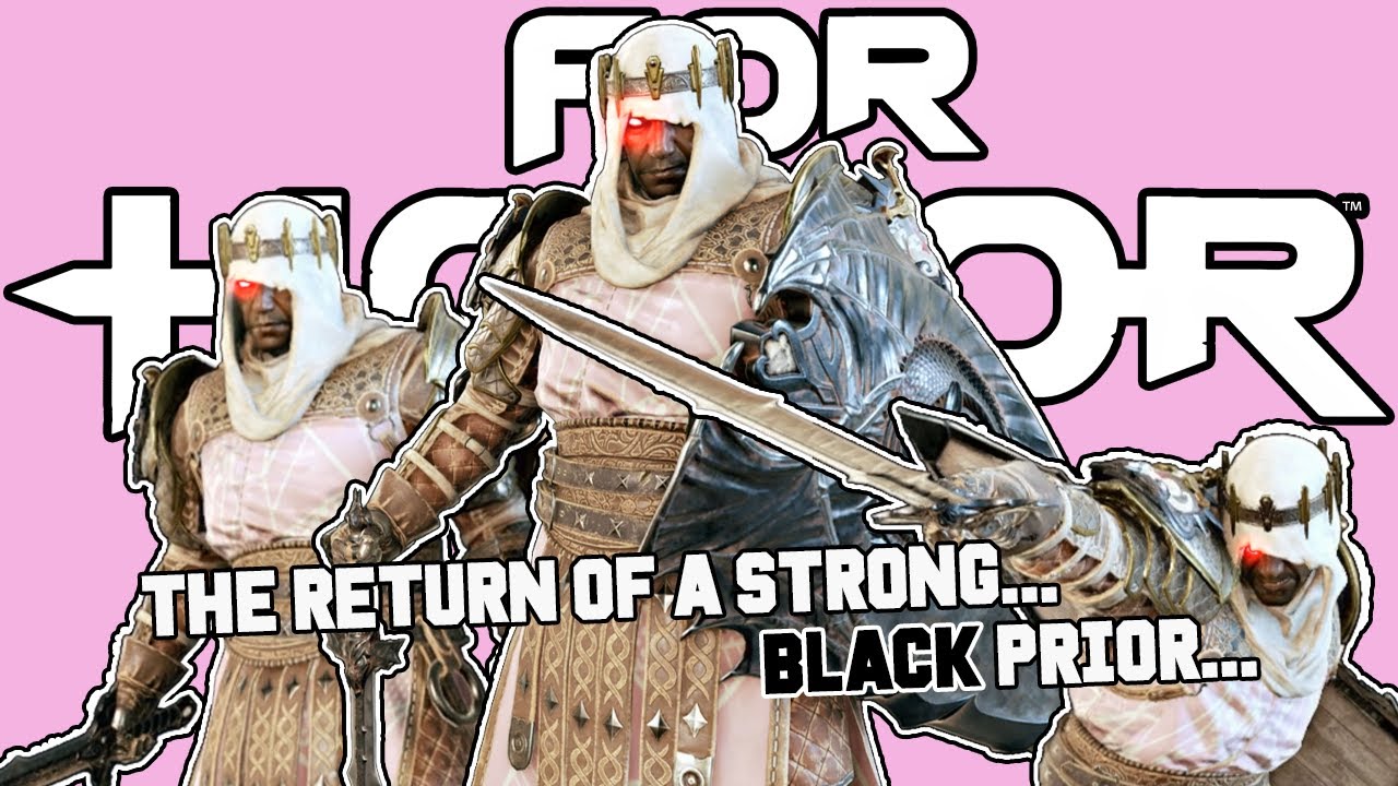 The Return Of A Strong... BLACK Prior... || For Honor - YouTube