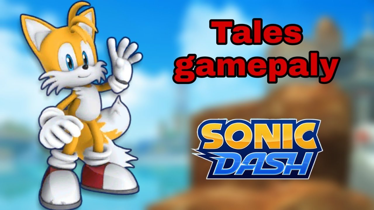 Sonic dash upgrade character TAILS gameplay - YouTube
