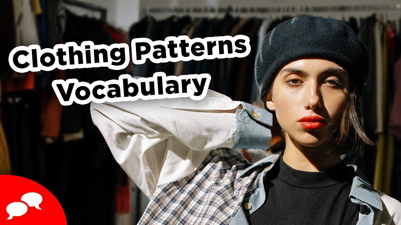 List of Clothing Patterns Vocabulary in English - YouTube