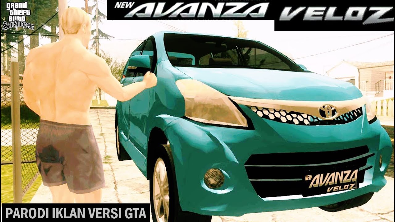 Iklan Toyota Avanza 2011 menggunakan Avanza Veloz - Parodi GTA - YouTube
