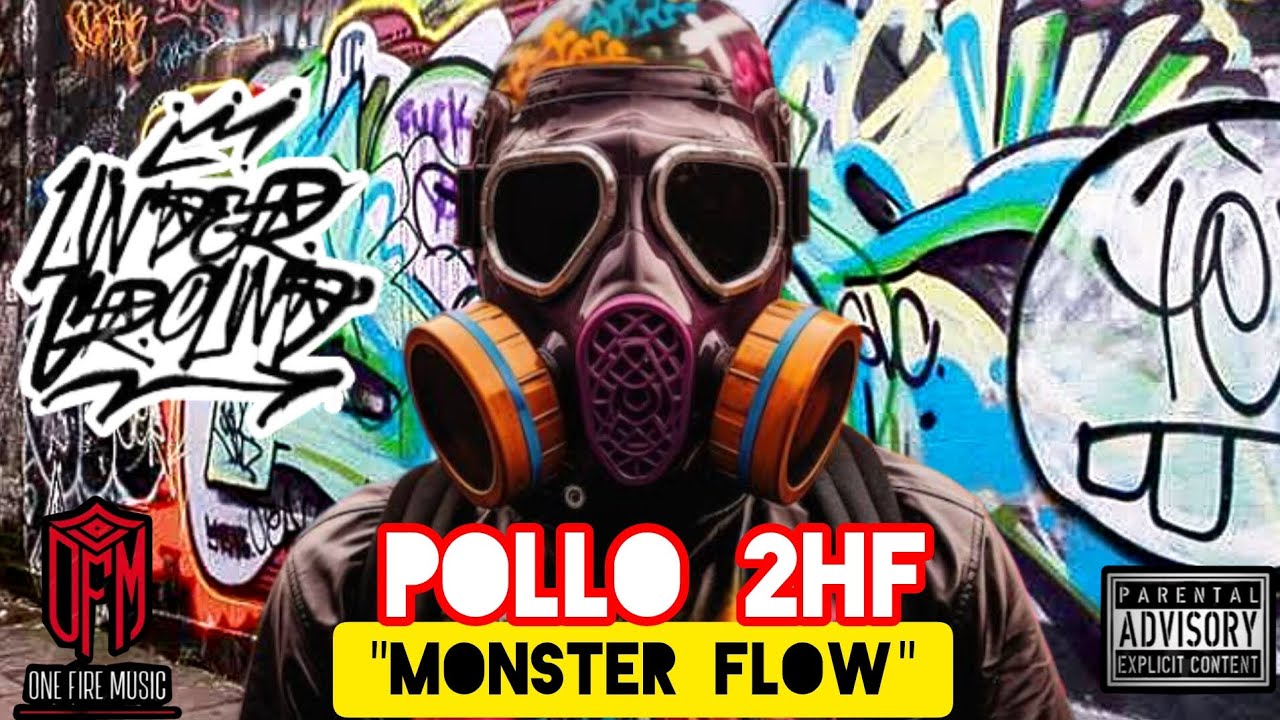 "MONSTER FLOW" - POLLO 2HF 🇲🇽 (TRAMPA CALLEJERA VOL.1)// Trap Méxicano ...