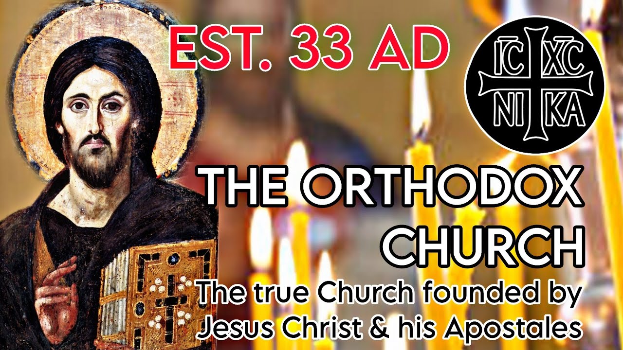 The Orthodox Church Is The True Church Founded By Jesus Christ His the-orthodox-church-is-the-true-church-founded-by-jesus-christ-his