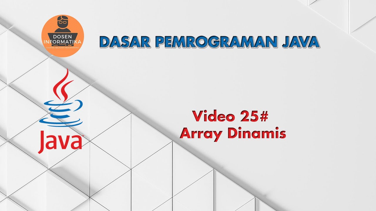 Video 25# Array Dinamis - YouTube