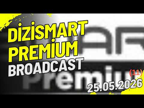 DiziSmart Premium Broadcast 25 Mayıs 2026 22:45 (11)