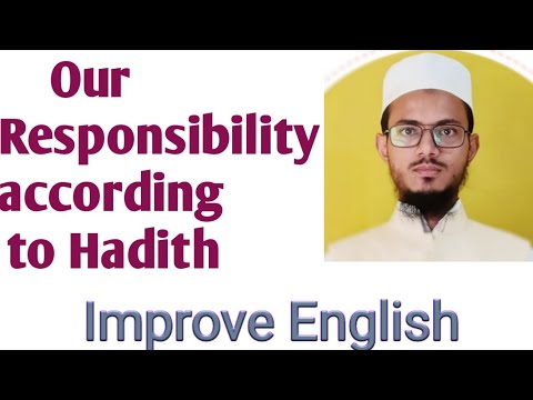 Our responsibility according to Hadith #hadith - YouTube