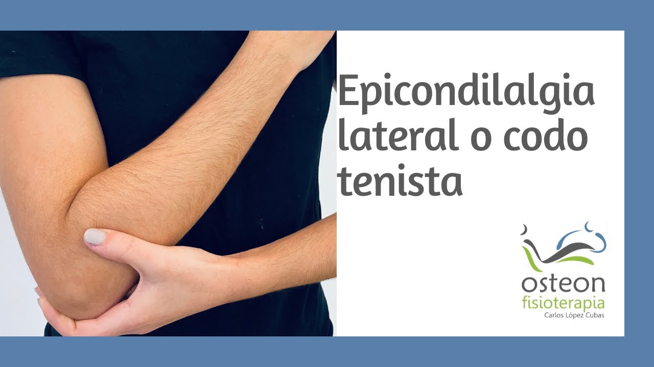 EPICONDILALGIA LATERAL | CODO TENISTA | DOOR DE CODO | SECUENCIA EJERCICIO FISIOTERAPIA - YouTube