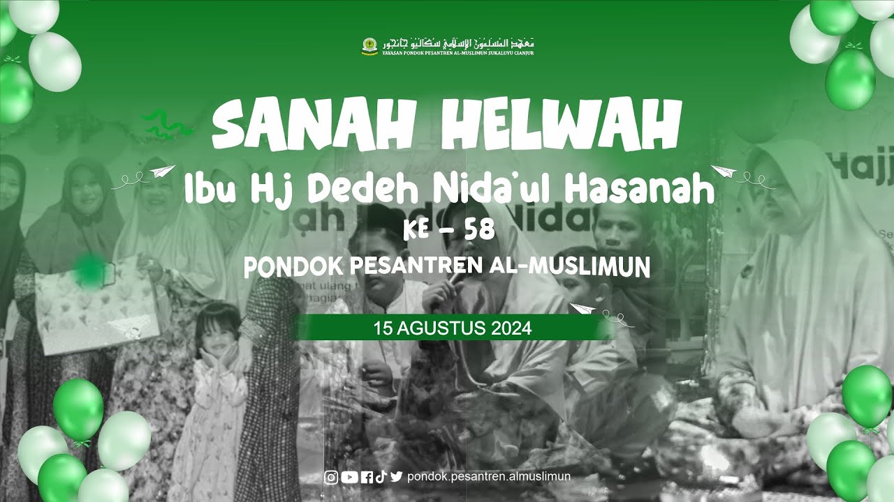 Sanah Helwah Ibu Hj. Dedeh Nida'ul Hasanah yang ke - 58 Tahun - YouTube