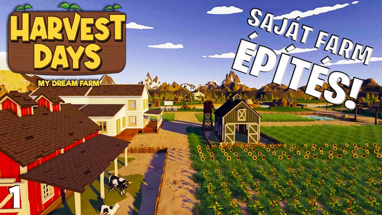 Harvest Days: My Dream Farm LIVE #1 - Megépítem a saját farmom! - YouTube